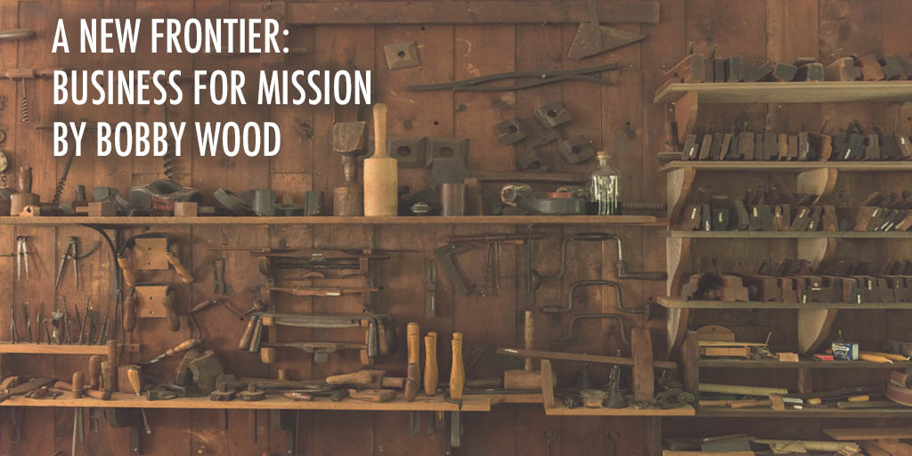 The New Frontier: Business For Mission - Wheaton College Billy Graham ...